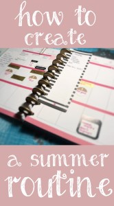 How To Create A Summer Routine – Come Home For Comfort