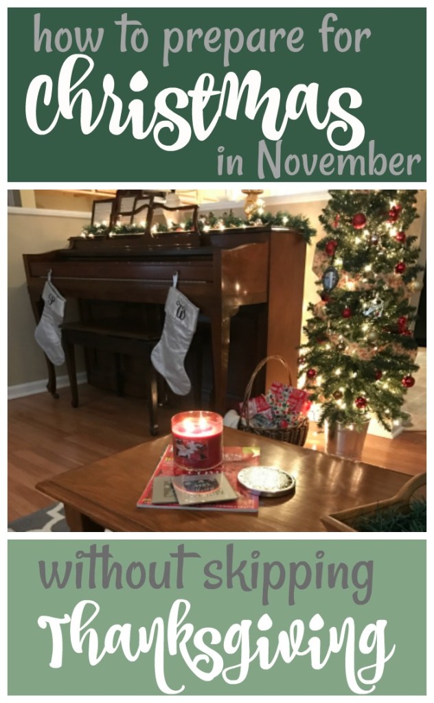How To Prepare For Christmas In November {Without Skipping Thanksgiving ...