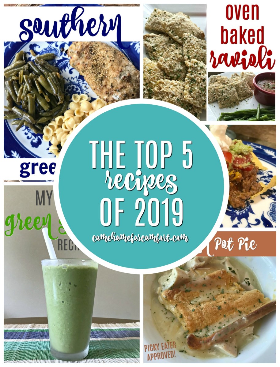 The Top Five Recipes of 2019! – Come Home For Comfort