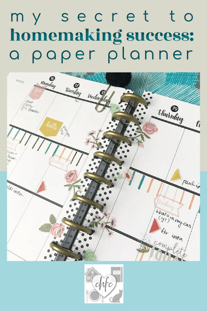 My Secret To Homemaking Success: A Paper Planner – Come Home For Comfort